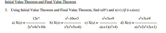 Solved Using Initial Value Theorem And Final Value Theorem
