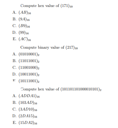 Solved Compute hex value of (171)10 A. (AB)16 B. (9A)16 C. | Chegg.com