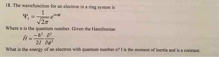 Solved The wave function for an electron in a ring system is | Chegg.com