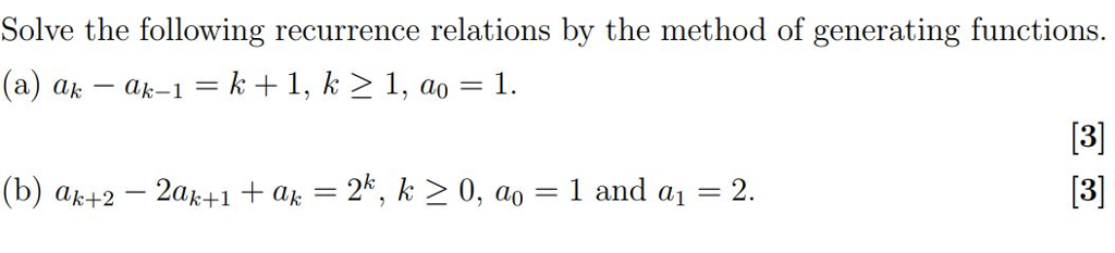Solved Solve The Following Recurrence Relations By The