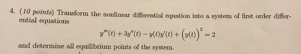 Solved 4. (1 0 points) Transform the nonlinear differential | Chegg.com