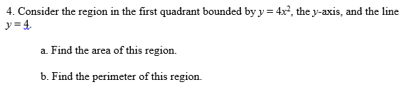 Solved Consider the region in the first quadrant bounded by | Chegg.com