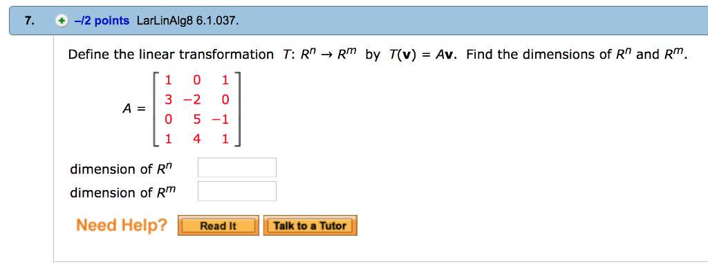 Solved 7. +/2 points LarLinAlg8 6.1.037 Define the linear | Chegg.com