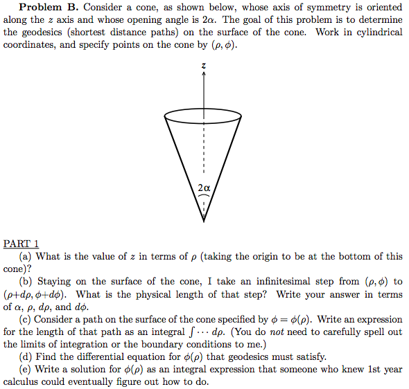 Solved Problem B. Consider a cone, as shown below, whose | Chegg.com