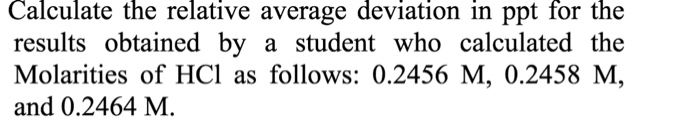 Solved Calculate the relative average deviation in ppt for | Chegg.com
