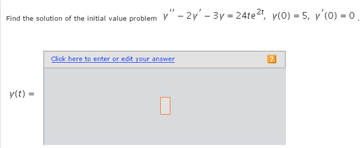 Solved Find The Solution Of The Initial Value Problem Y