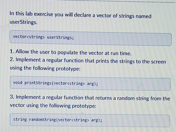 Solved In this lab exercise you will declare a vector of | Chegg.com