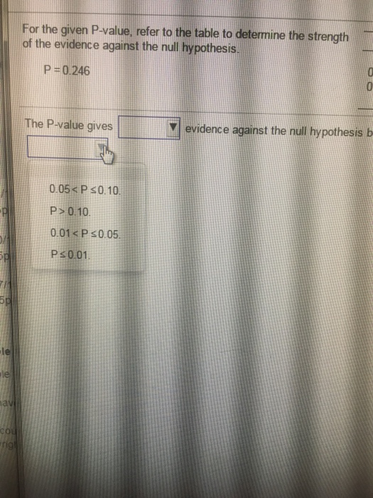 Solved For the given P-value, refer to the table to | Chegg.com