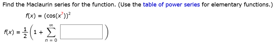 Solved Find the Maclaurin series for the function. (Use the | Chegg.com