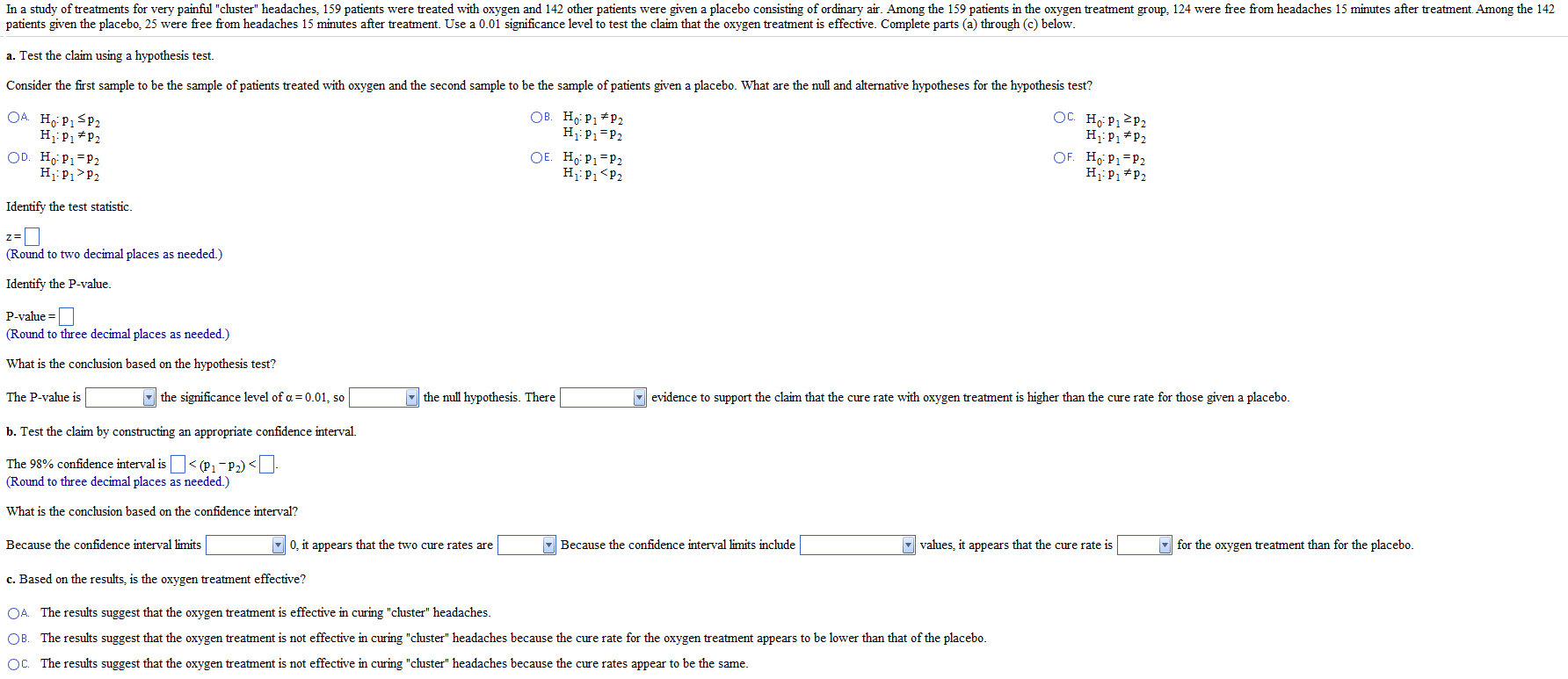 Solved In a study of treatments for very painful "cluster" | Chegg.com