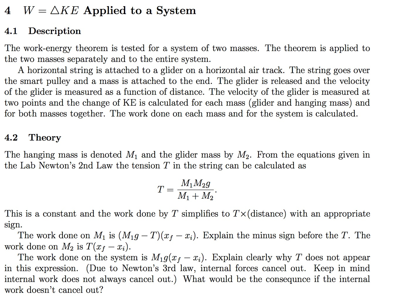 Solved W = Delta K E Applied to a System The work-energy | Chegg.com