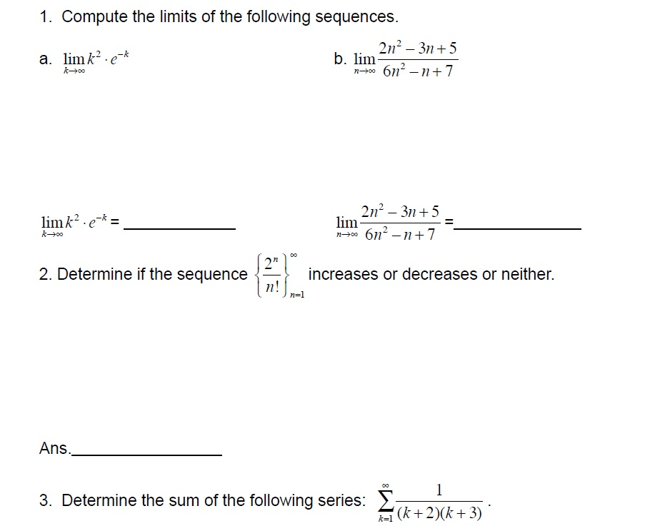 Solved Compute the limits of the following sequences. | Chegg.com