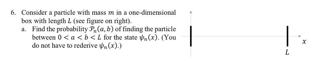 Solved 6. Consider a particle with mass m in a | Chegg.com
