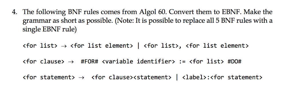 Solved 4. The following BNF rules comes from Algol 60. | Chegg.com