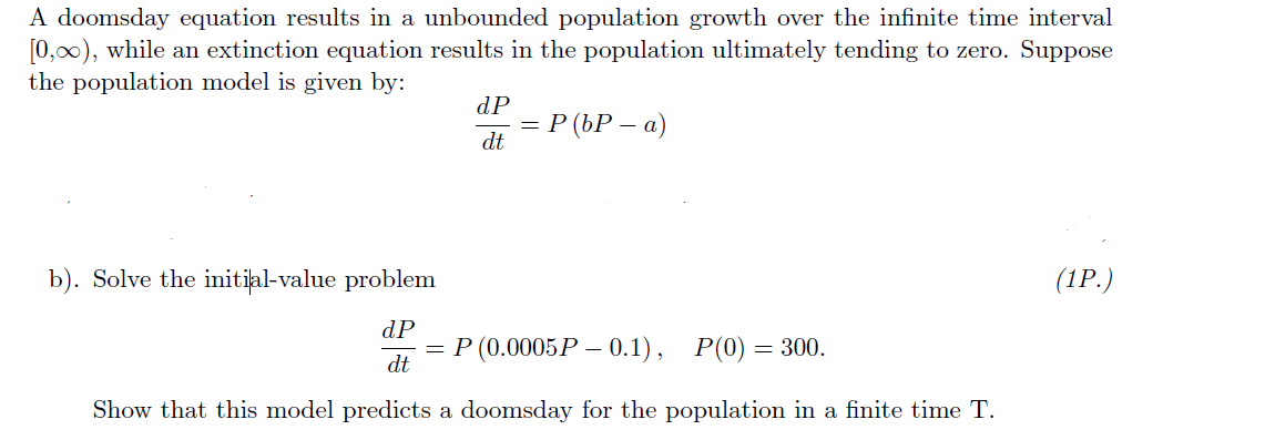 Solved A doomsday equation results in a unbounded population | Chegg.com