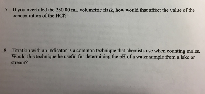 Solved If you overfilled the 250.00 mL volumetric flask, how | Chegg.com