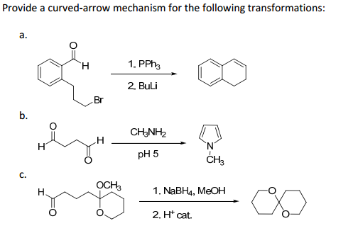 Solved Provide a curved-arrow mechanism for the following | Chegg.com