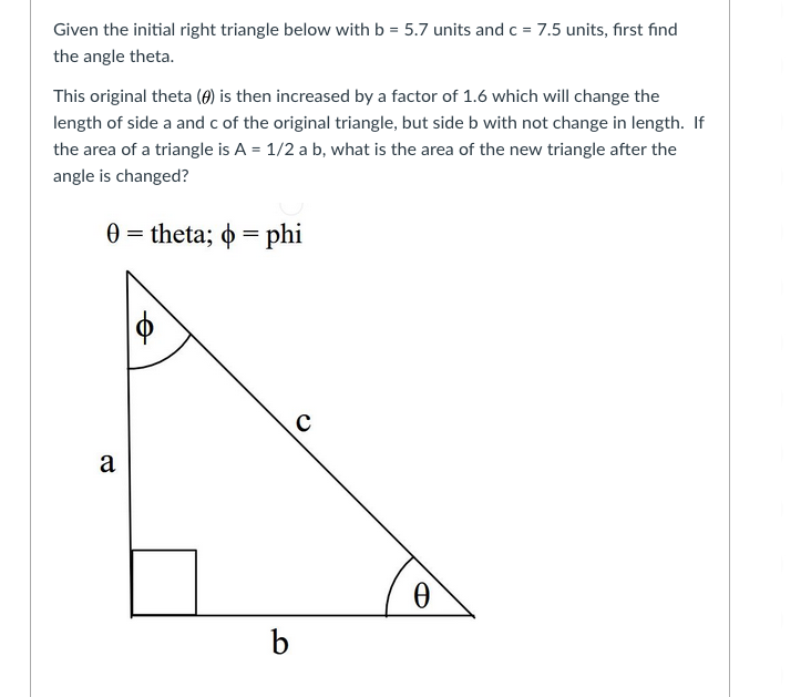 Solved Given the initial right triangle below with b = 5.7 | Chegg.com