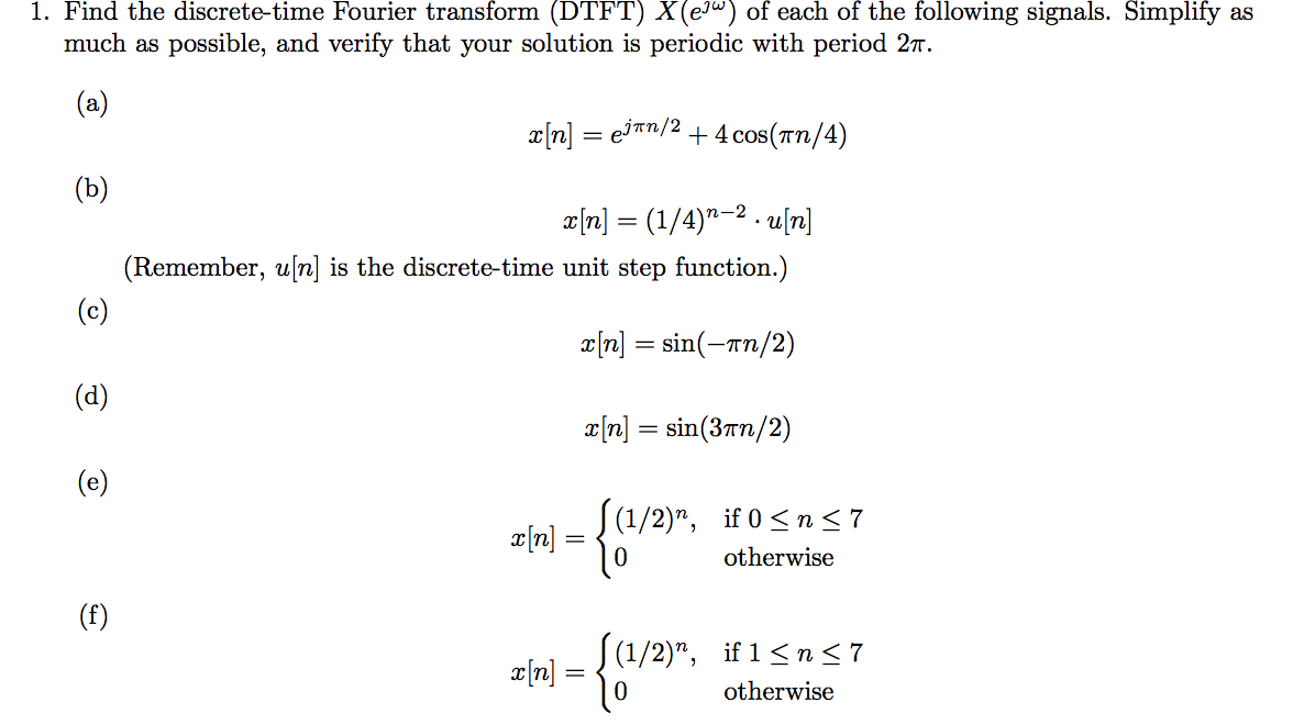 Solved Find the discrete-time Fourier transform (DTFT) X(e^j | Chegg.com