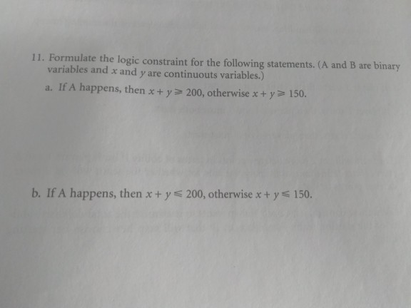 Solved 11. Formulate the logic constraint for the following | Chegg.com