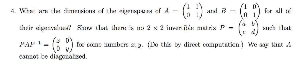 Solved 4. What are the dimensions of the eigenspaces of A | Chegg.com