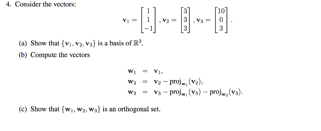 Solved 4. Consider the vectors: [10 V1 - V2 (a) Show that | Chegg.com