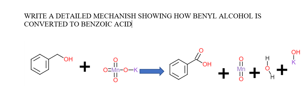 Solved WRITE A DETAILED MECHANISH SHOWING HOW BENYL ALCOHOL | Chegg.com