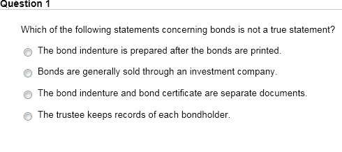 Solved Which of the following statements concerning bonds is | Chegg.com