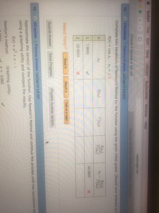 Solved Complete two iterations of Newton's Method for the | Chegg.com