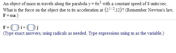 Solved An object of mass m travels along the parabola y = | Chegg.com