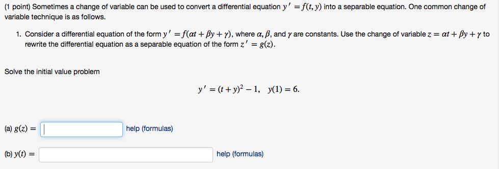 Solved (1 point) Sometimes a change of variable can be used | Chegg.com