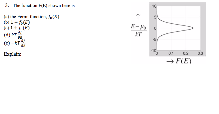 Solved The function F(E) shown here is (a) the Fermi | Chegg.com