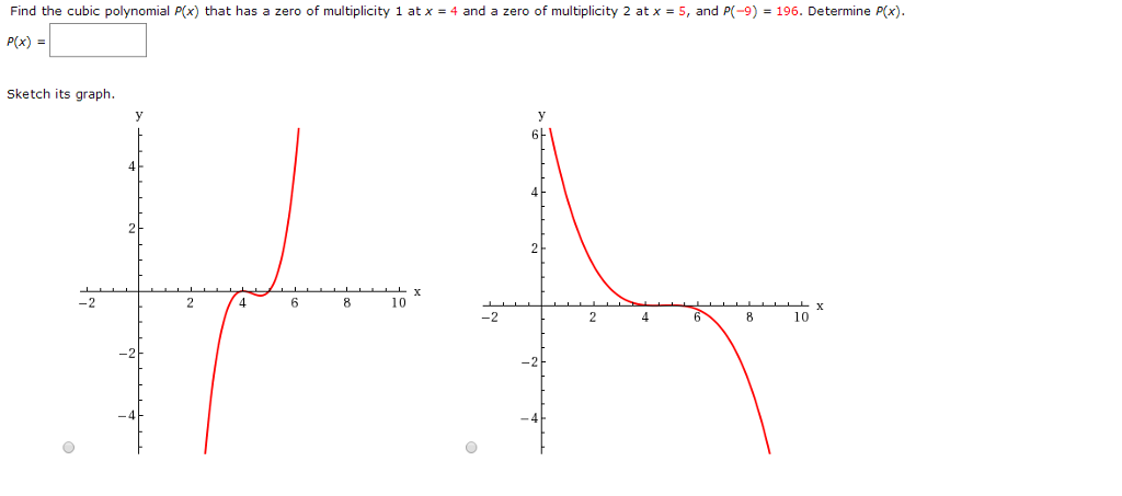 Solved Find the cubic polynomial P(x) that has a zero of | Chegg.com
