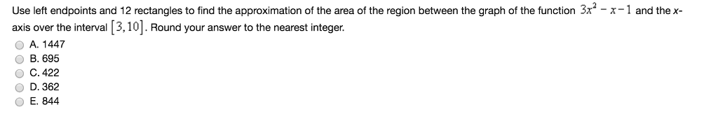 Solved Use left endpoints and 12 rectangles to find the | Chegg.com