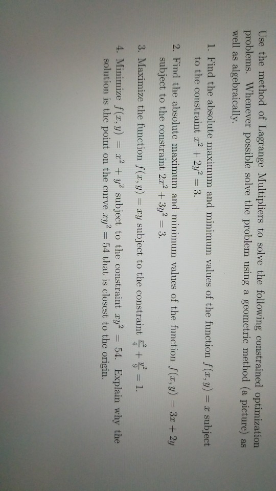 Solved Use the method of Lagrange Multipliers to solve the | Chegg.com