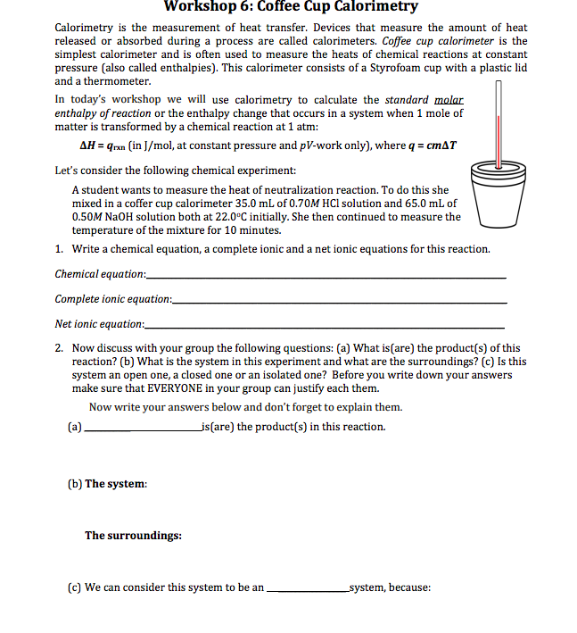 Solved Workshop 6: Coffee Cup Calorimetry Calorimetry is the | Chegg.com