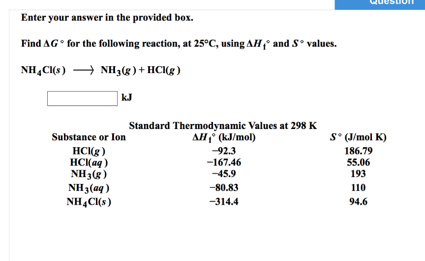 Solved Find delta G degree for the following reaction, at 25 | Chegg.com