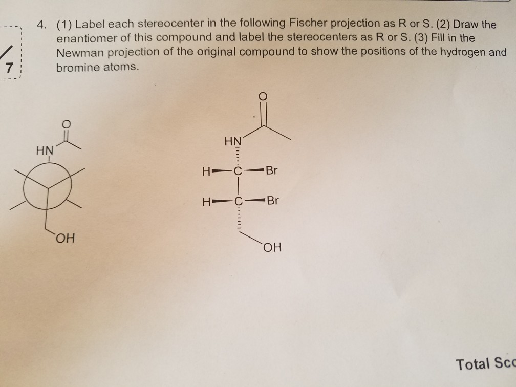 Solved (1) Label each stereocenter in the following Fischer | Chegg.com