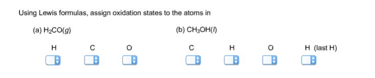 Solved Using Lewis formulas, assign oxidation states to the | Chegg.com