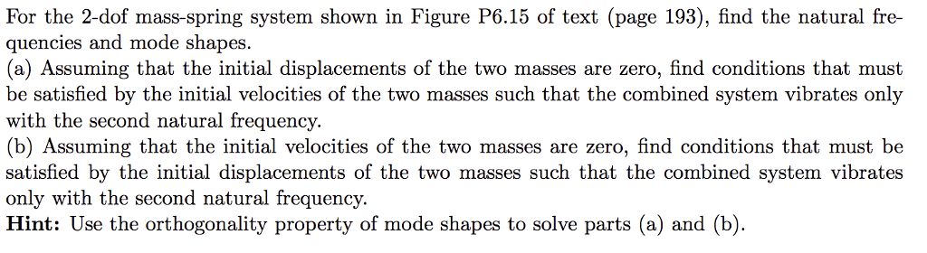 Solved For the 2-dof mass-spring system shown in Figure | Chegg.com