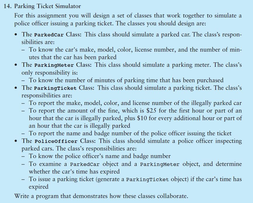 Solved 14. Parking Ticket Simulator For this assignment you | Chegg.com