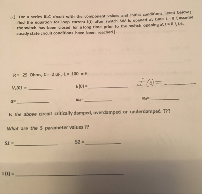 Solved For a series RLC circuit with the component values | Chegg.com