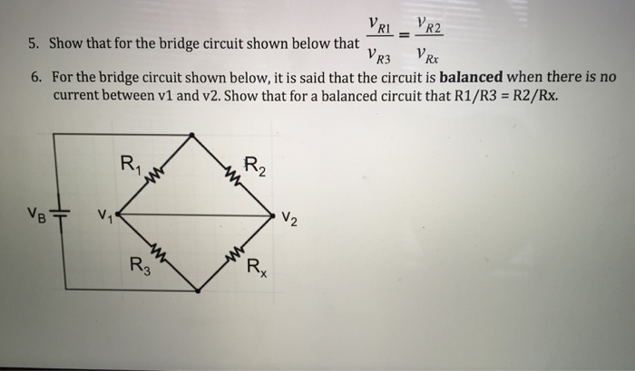 Solved Show that for the bridge circuit shown below that | Chegg.com