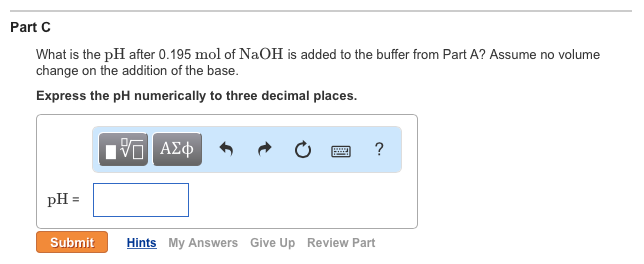 Solved Part A What is the pH of a buffer prepared by adding | Chegg.com
