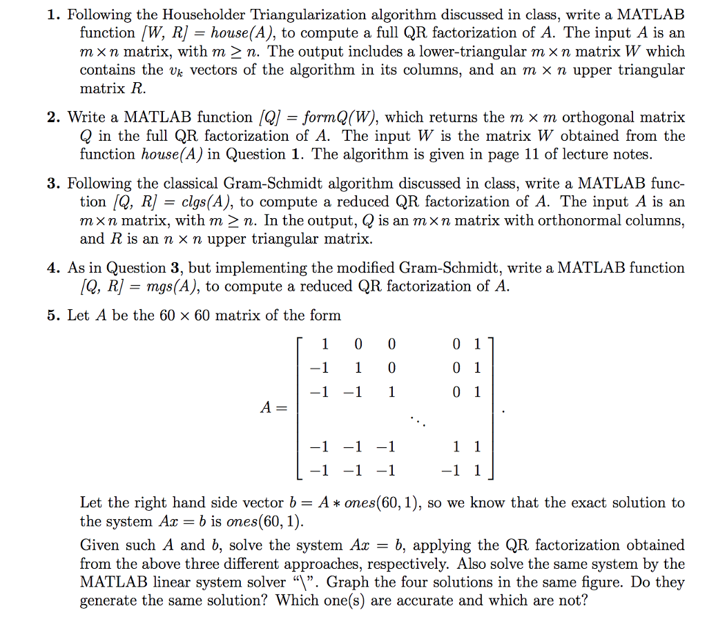 1 Following The Householder Triangularization