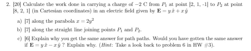 Solved Calculate the work done in carrying a charge of -2 C | Chegg.com