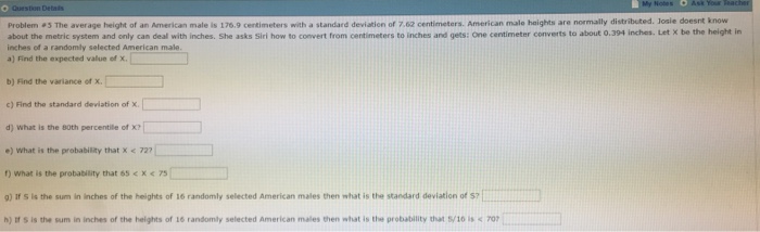 Solved The average height of an American male is 176.9 | Chegg.com