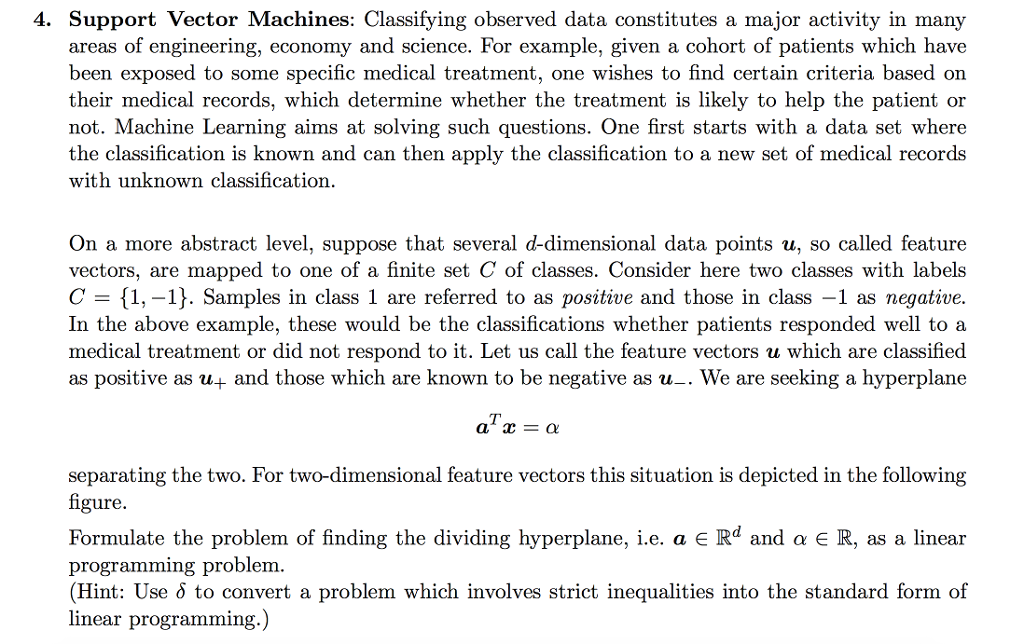 Solved 4. Support Vector Machines: Classifying observed data | Chegg.com Solved 4. Support Vector Machines: Classifying observed data | Chegg.com