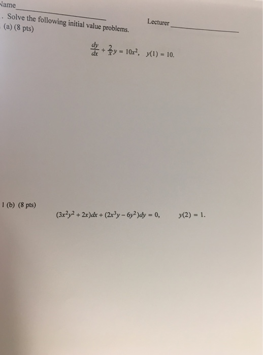 Solved Solve the following initial value problems. dy/dx + | Chegg.com
