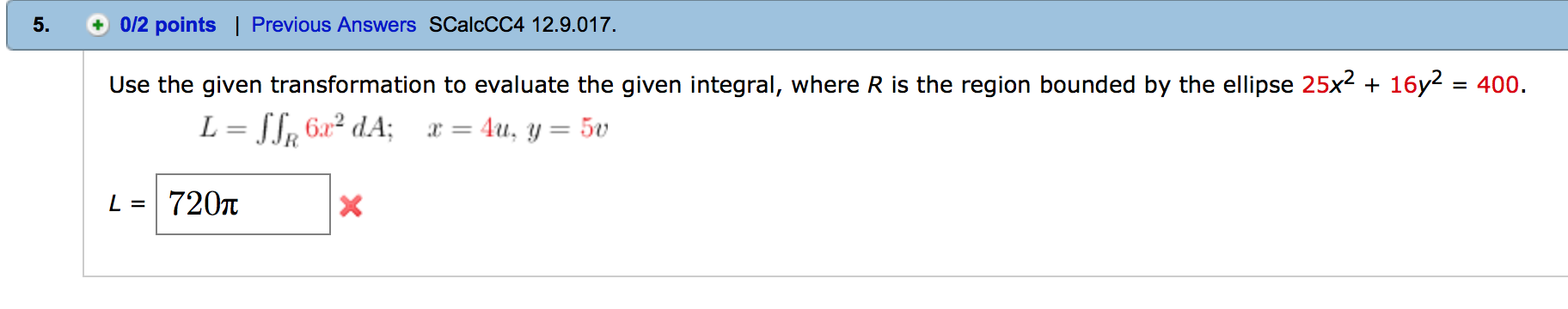 Solved Use the given transformation to evaluate the given | Chegg.com